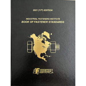 IFI Book of Fastener Standards, 2021 (11th) Edition - Hardbound Book ...